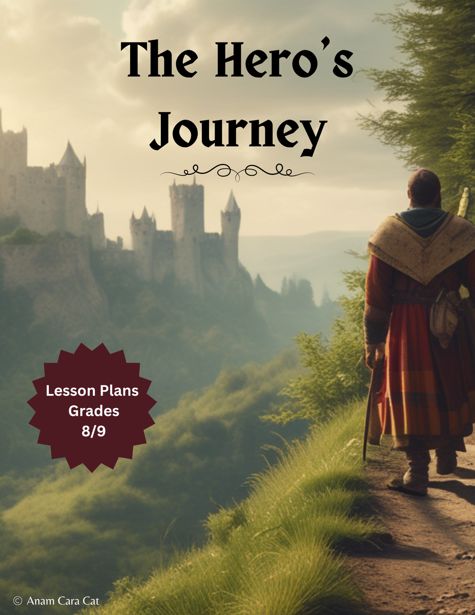 The Hero's Journey Lesson Plans Grades 8/9 – Anam Cara Cat Creations