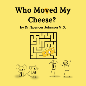 Who Moved My Cheese? Unit Resources and Lesson Plans Grades 9-12 | FRE ...