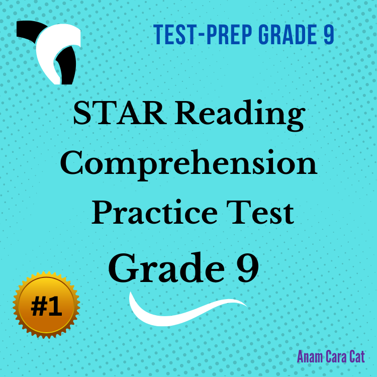 STAR Reading Comprehension Test Prep Grade 9 Practice Test STAR Litera ...