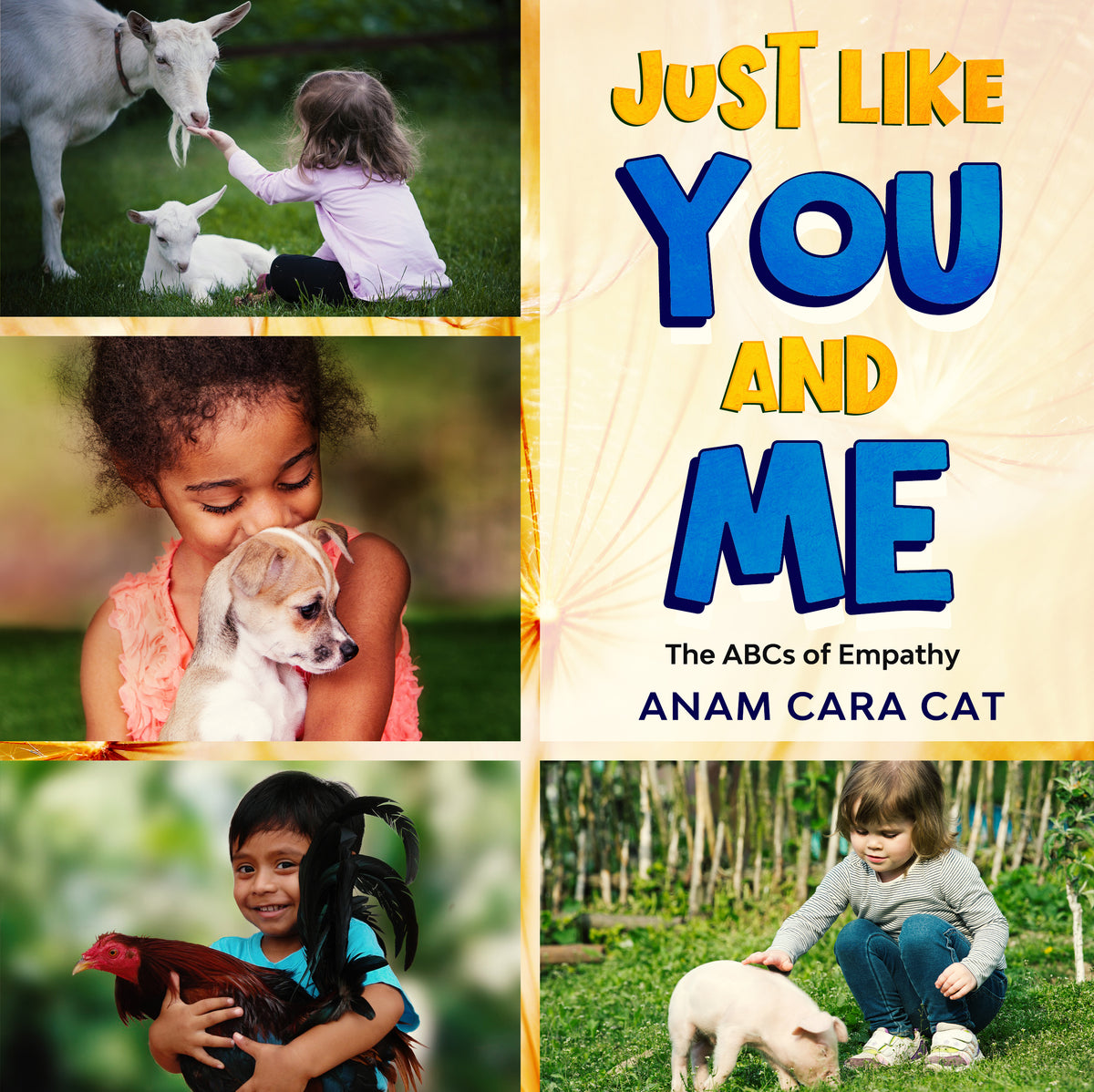 Just Like You and Me: The ABCs of Empathy Vegan-Inspired Children's Bo ...